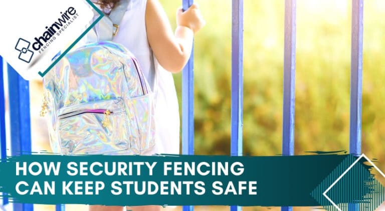 How Security Fencing can Keep Students Safe - Chainwire Fencing Specialist