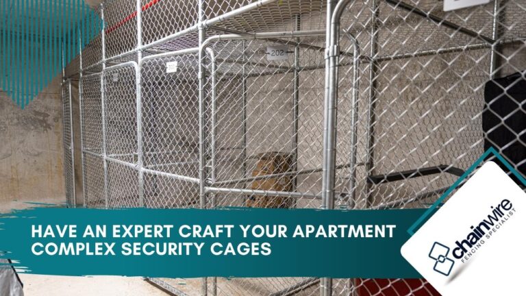 Installing Security Storage Cages in Your Apartment Complex | Chainwire ...
